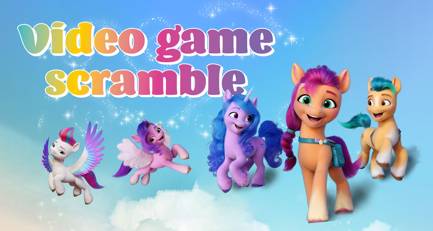 Can you solve this My Little Pony Video Game Scramble? – Total Girl