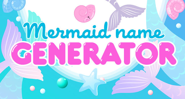 Make a Splash! Your Mermaid Name REVEALED – Total Girl