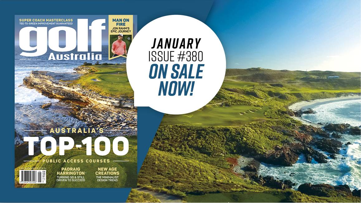 Inside Golf Australia January 2021 - Golf Australia Magazine