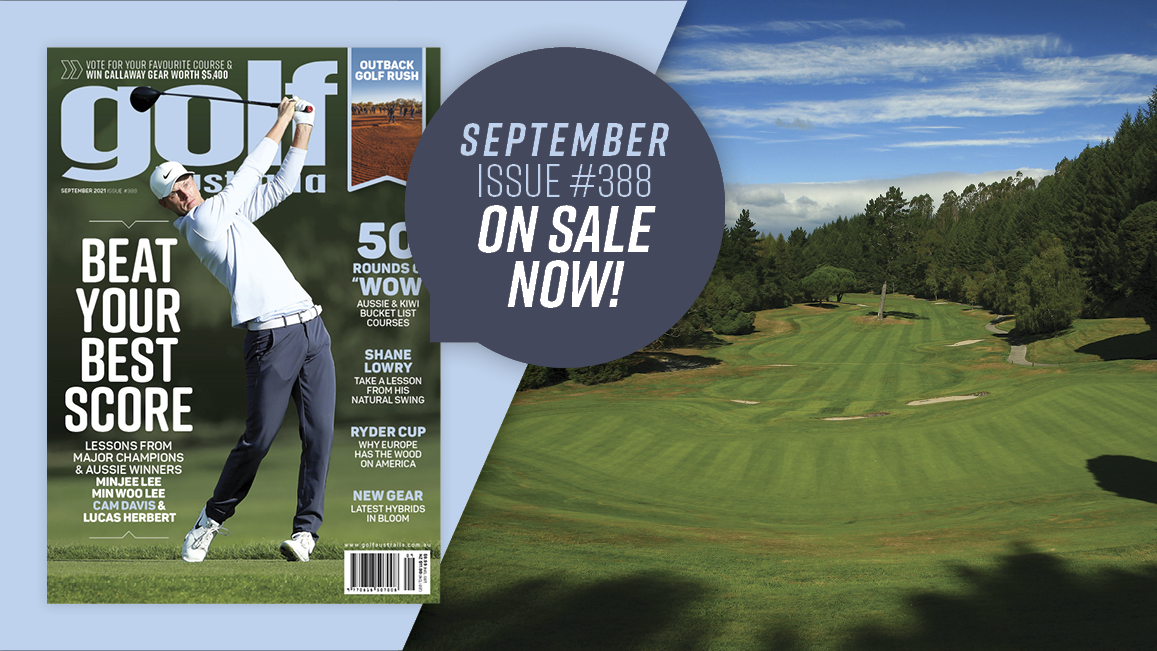 Inside Golf Australia September 2021 - Golf Australia Magazine