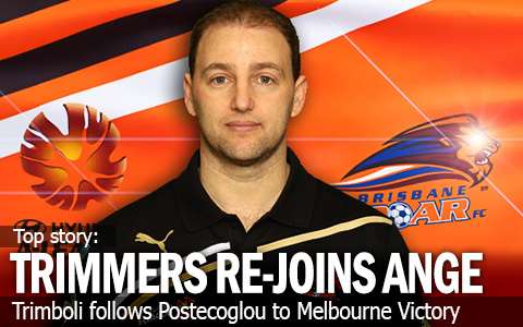 Trimboli Follows Ange To Victory - FTBL | The home of football in Australia