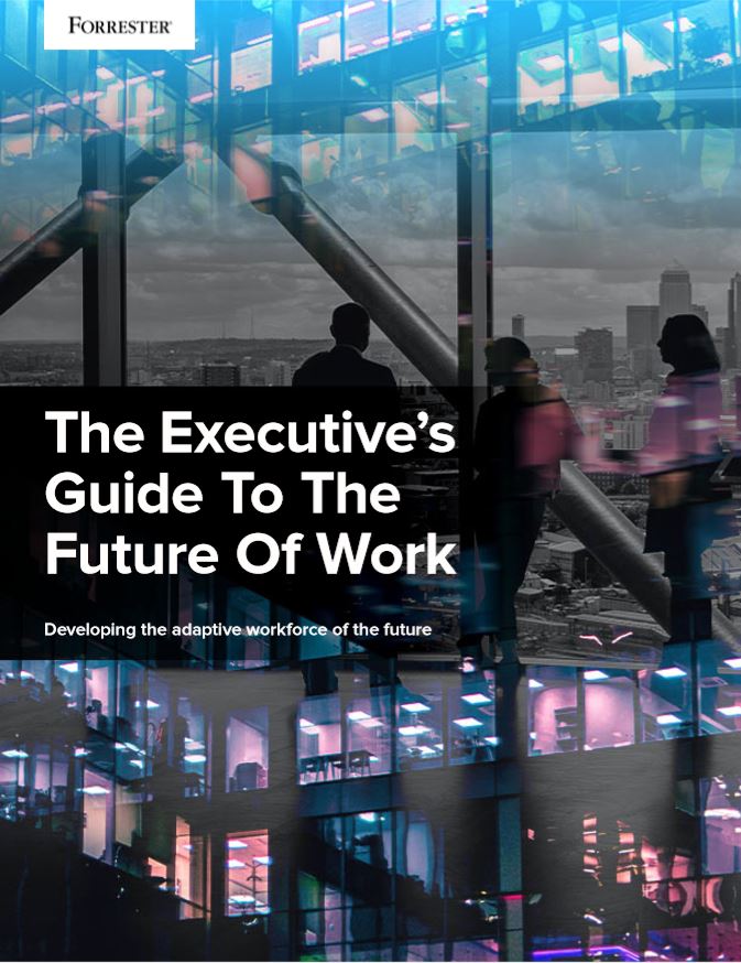 The Executive's Guide To The Future Of Work - Whitepapers - iTnews