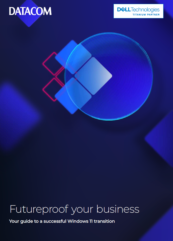 Datacom and Dell Technologies: Futureproof your business - Whitepapers - iTnews