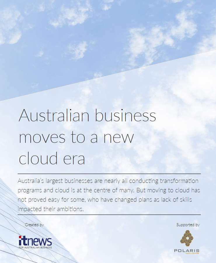 Australian business moves to a new cloud era - Whitepapers - Reports ...